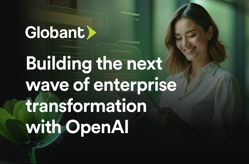 Globant and OpenAI Announce Collaboration | Globant News